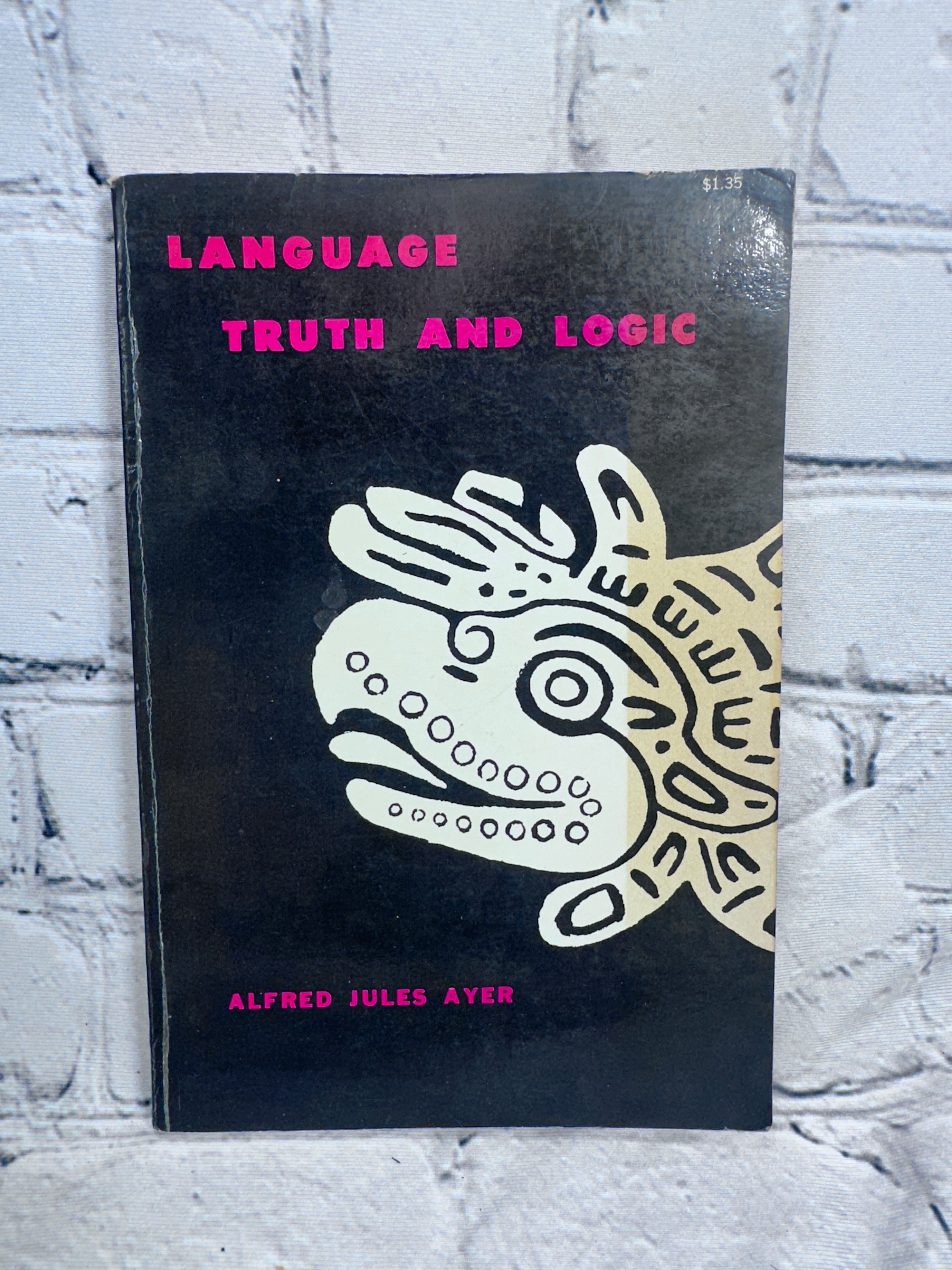 Language Truth and Logic By Alfred Jules Ayer [Dover Publications · 19 ...